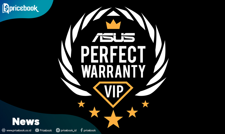Mengenal ASUS VIP Perfect Warranty, Garansi Premium ROG dan ZenBook ...